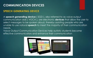 ASSISTIVE TECHNOLOGY FOR STUDENTS WITH VISUAL IMPAIRMENT ANDAUTISTIC ...