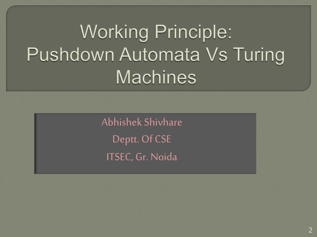 PUSH DOWN AUTOMATA VS TURING MACHINE | PPTX