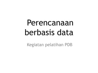 Perencanaan berbasis data sekolah 2024 SEMESTER ganjil4 | PPT