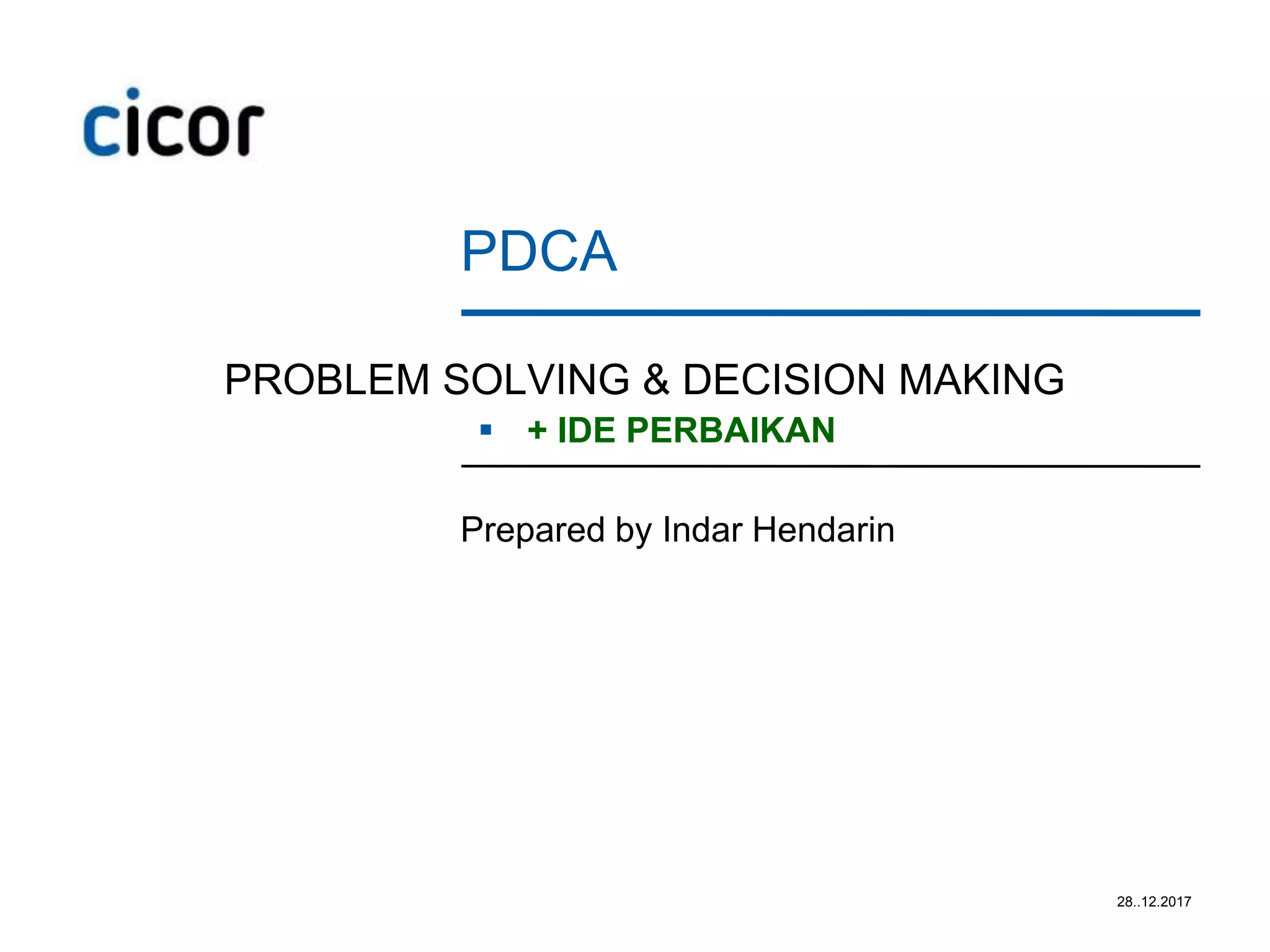 Pdca prob solving & decision making | PPTX