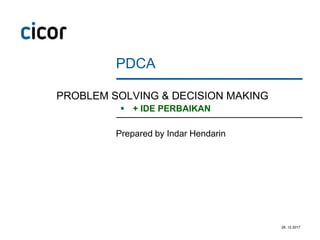 Pdca prob solving & decision making | PPTX