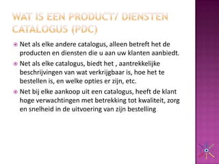 Product/Diensten Catalogus | PPTX | Business | Business and Finance