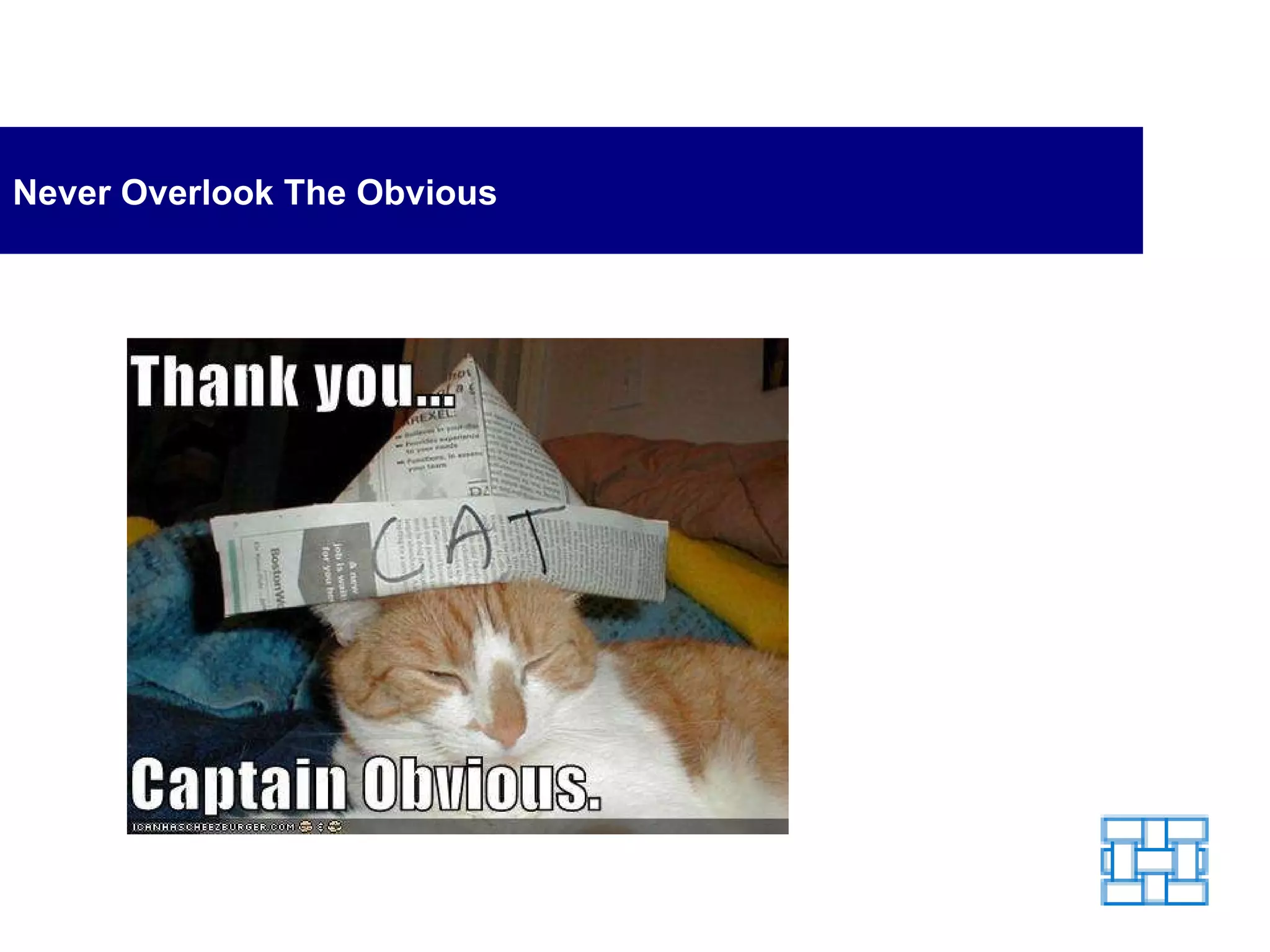 Never Overlook the Obvious | PPT