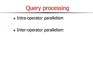 Parallel&DistributedDatabase.ppt