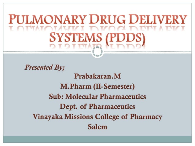 Pulmonary Drug Delivery System (PDDS) | PDF