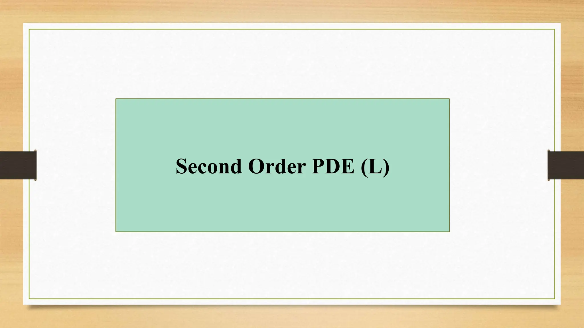 Understanding Partial Differential Equations: Types and Solution Methods | PPTX