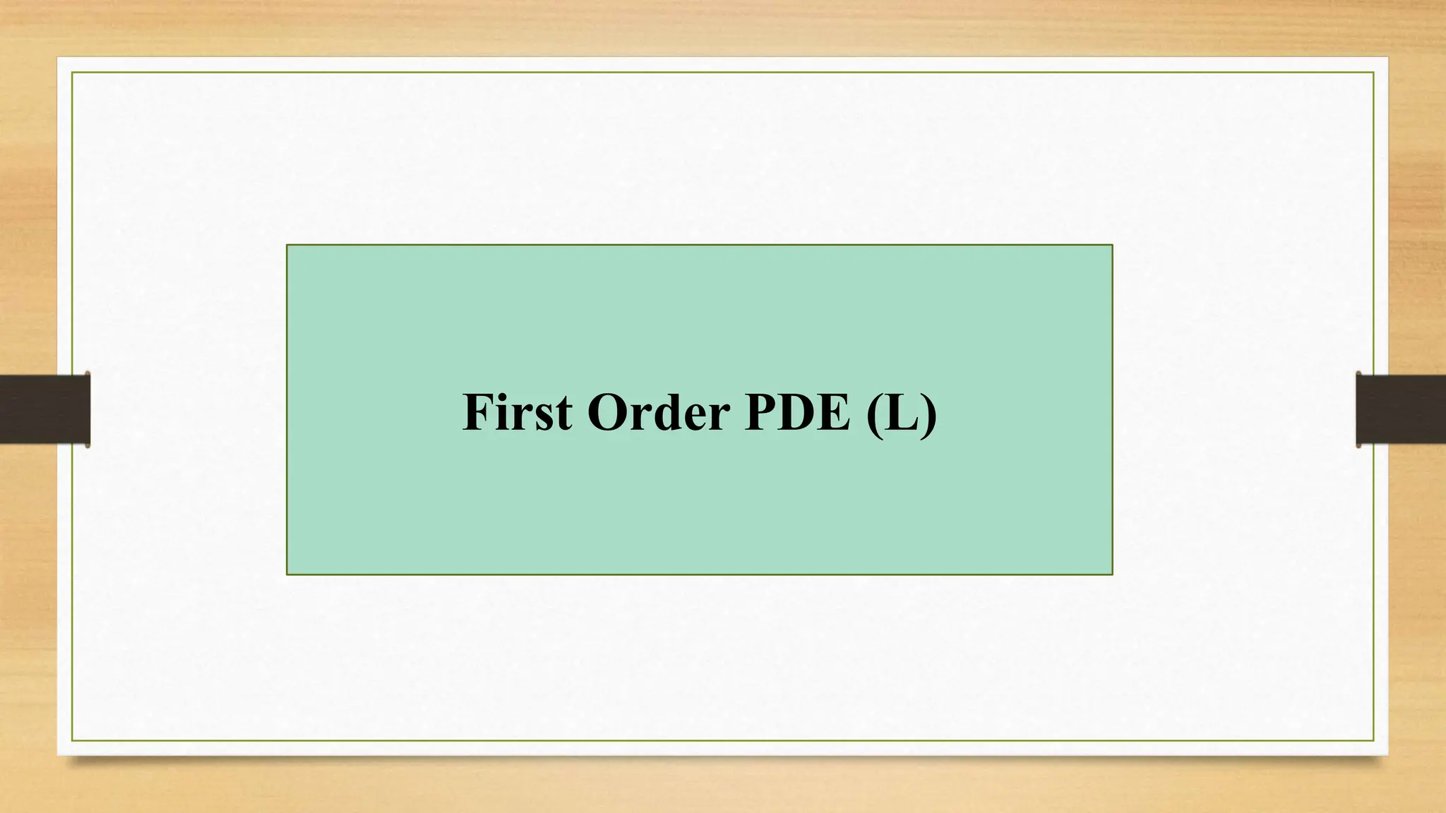 Understanding Partial Differential Equations: Types and Solution Methods | PPTX