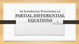 Understanding Partial Differential Equations: Types and Solution ...