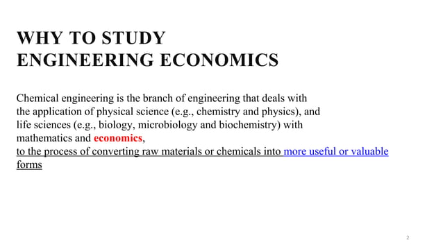 Economics for Engineers, Why ? | PPTX
