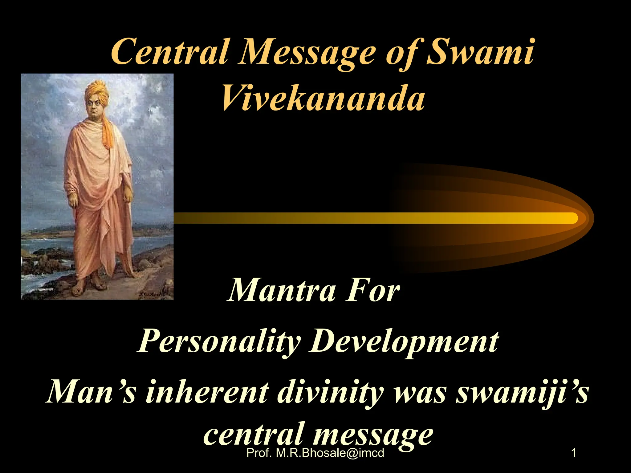 p dev ppt swami VV.ppt swami vivekananda's message about personality ...