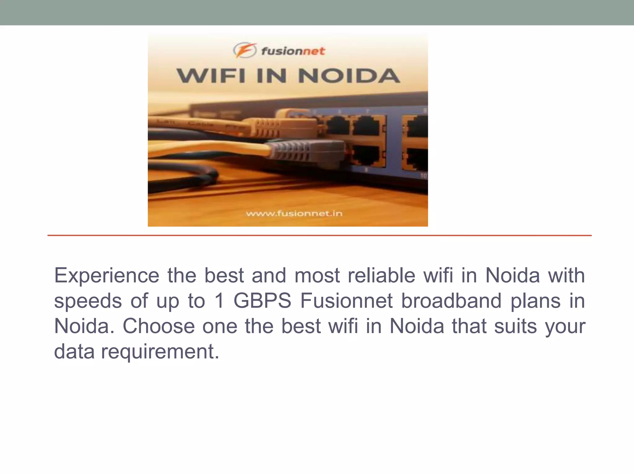 Wifi in Noida | Fusionnet | PPT