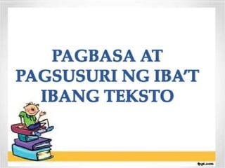pagbasa-pagbasa-at-pagsusuri-ng-teksto.pptx