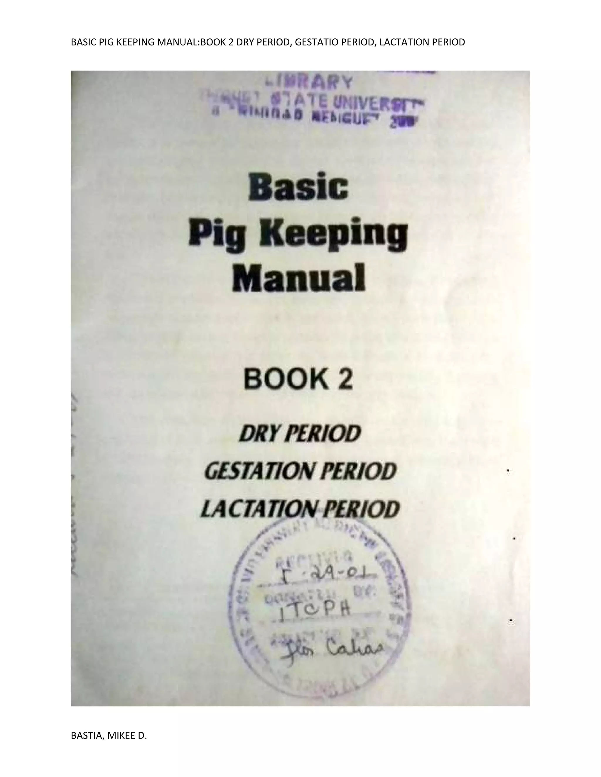 Basic Pig Keeping: Dry Period, Gestation Period and Lactation Period | PDF