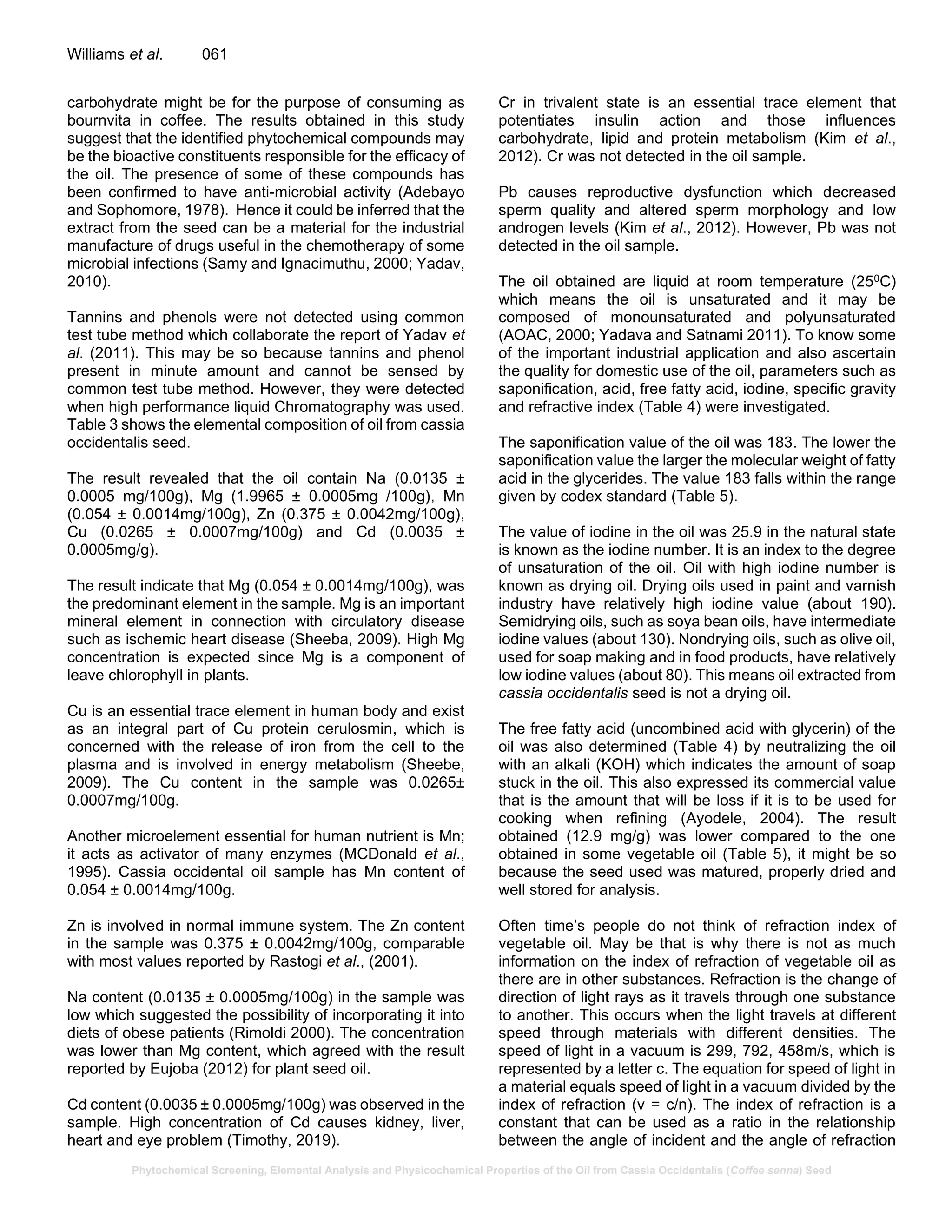 Phytochemical Screening, Elemental Analysis and Physicochemical Properties of the Oil from ...
