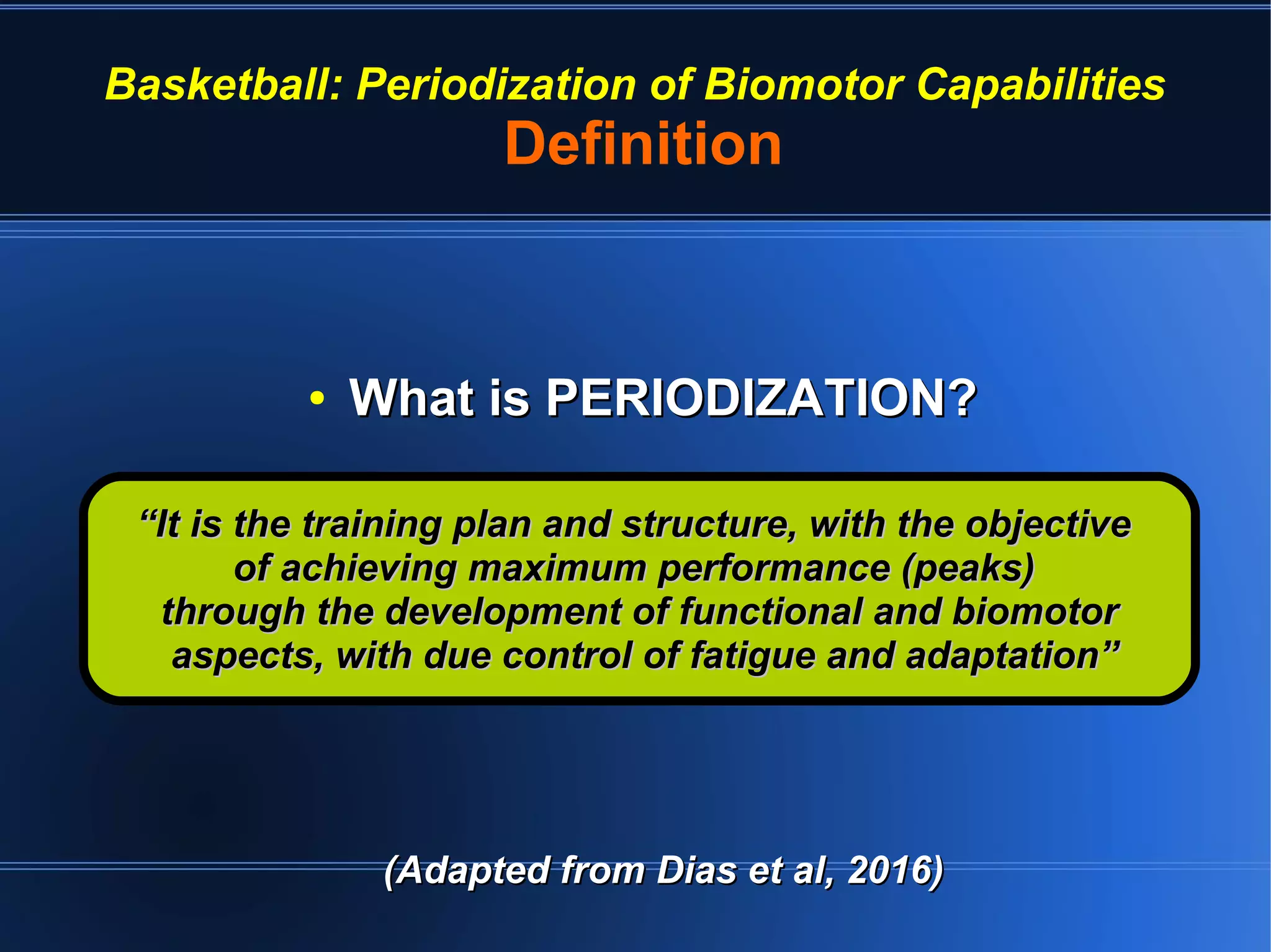 Basketball: Periodization of Biomotor Capabilities | PPT