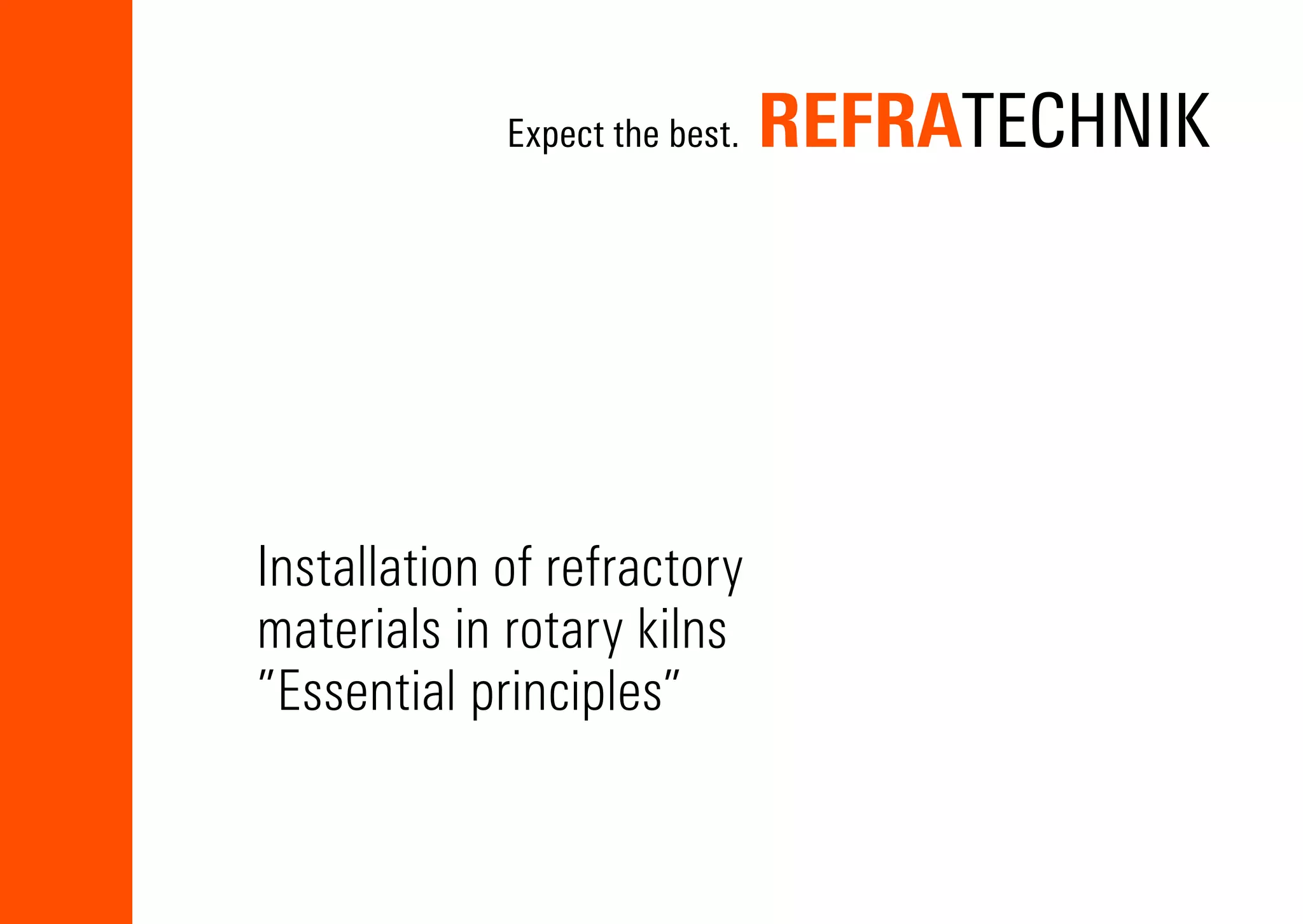 Installation of Refractory Materials in Rotary Kilns ”Essential ...
