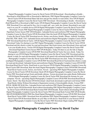 @^PDF Digital Photography Complete Course David Taylor | PDF