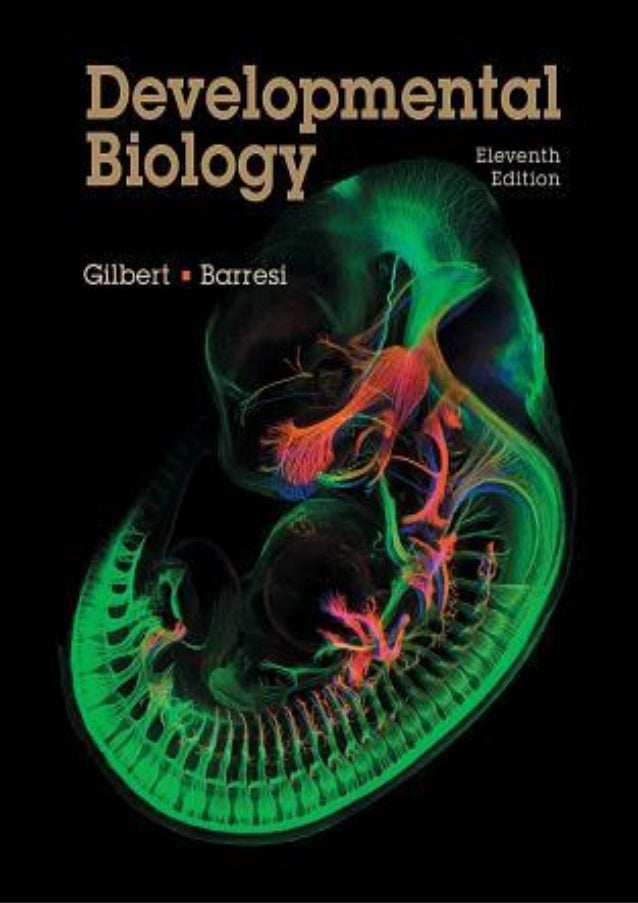 (PDF DOWNLOAD) Developmental Biology by Scott F. Gilbert
