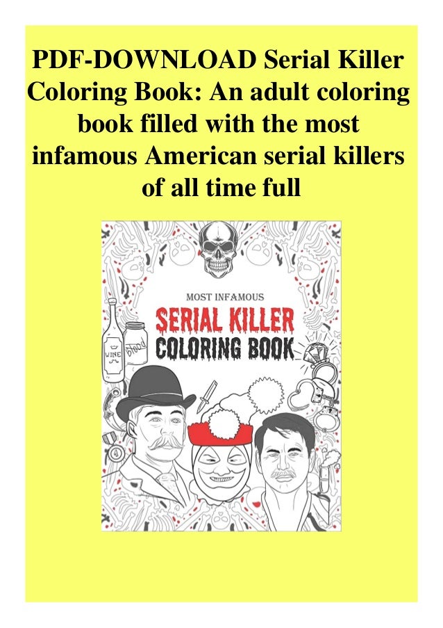 PDF-DOWNLOAD Serial Killer Coloring Book An adult coloring book filled ...