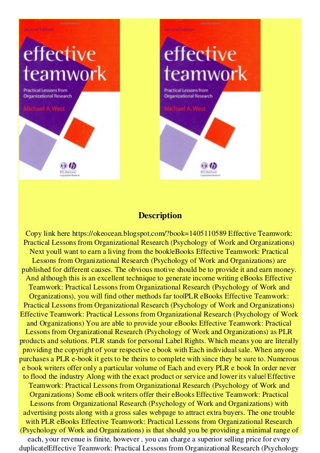 Pdf Effective Teamwork Practical Lessons From Organizational Research