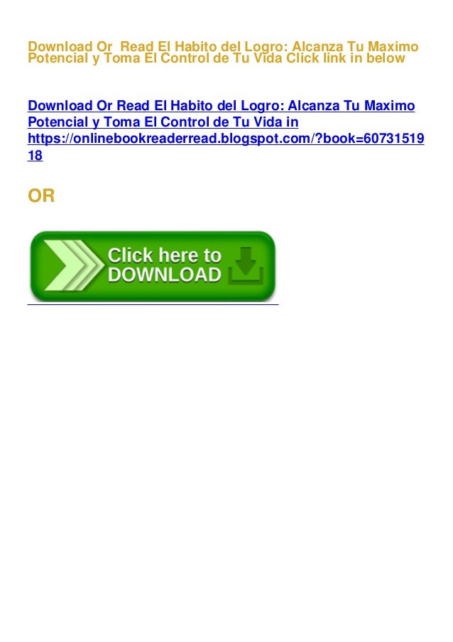 ~!PDF El Habito del Logro: Alcanza Tu Maximo Potencial y Toma El ... ~!PDF El Habito del Logro: Alcanza Tu Maximo Potencial y Toma El ...