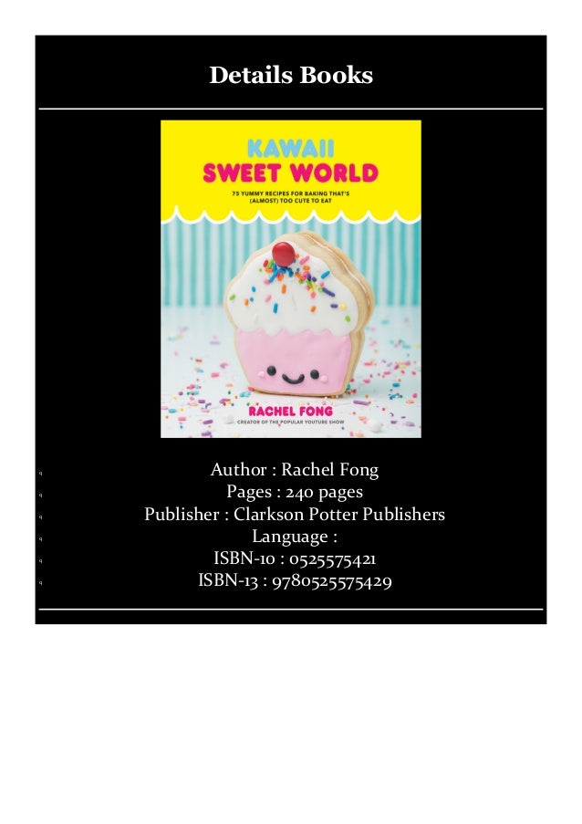 Pdf Kindle Epub Kawaii Sweet World Cookbook 75 Yummy Recipes For