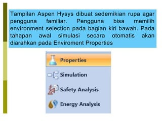 pdf-modul-1-simulasi-proses-aspen-hysys-getting-started-rev1pdf.pptx