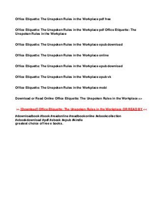 ( PDF ) Office Etiquette: The Unspoken Rules in the Workplace