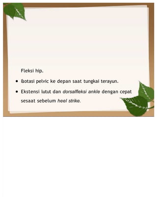 biomekanik fase-fase berjalan pada tubuh manusia | PPTX