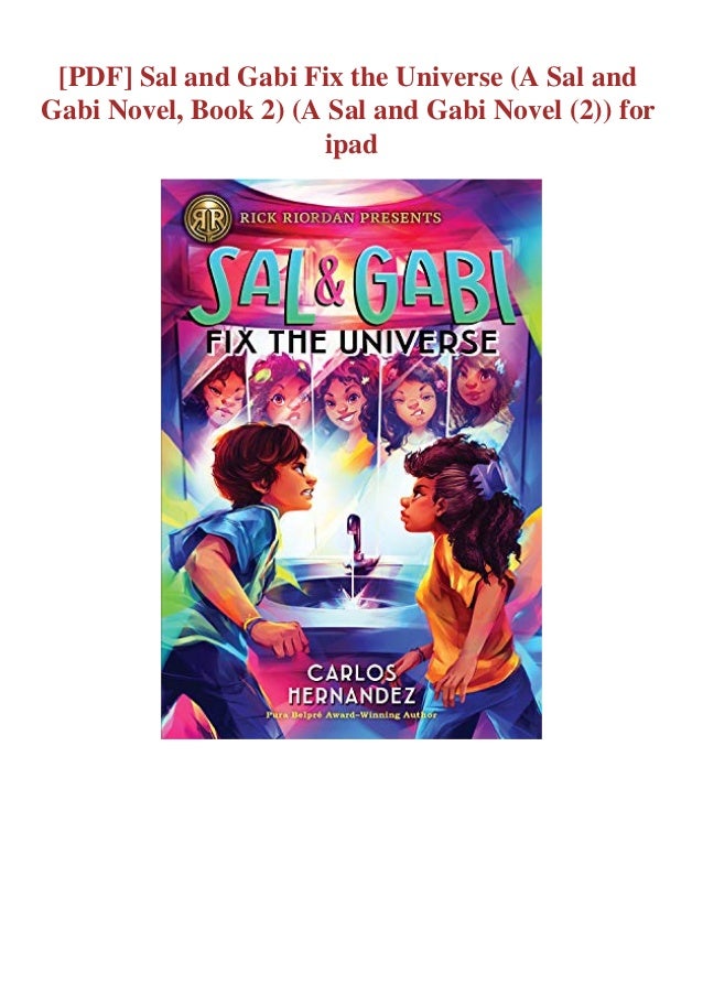[PDF] Sal and Gabi Fix the Universe (A Sal and Gabi Novel Book 2) (A ...