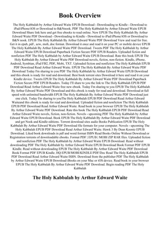 [PDF] The Holy Kabbalah By Arthur Edward Waite E_pub,TXT | PDF