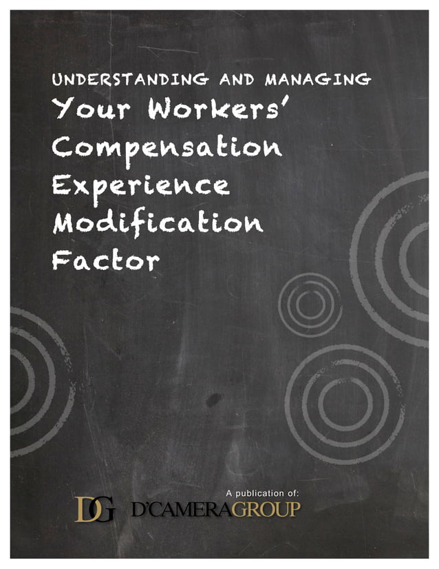 Understanding & Managing Your Workers' Compensation Experience ...