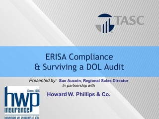 ERISA Compliance & Surviving a DOL Audit | PPT