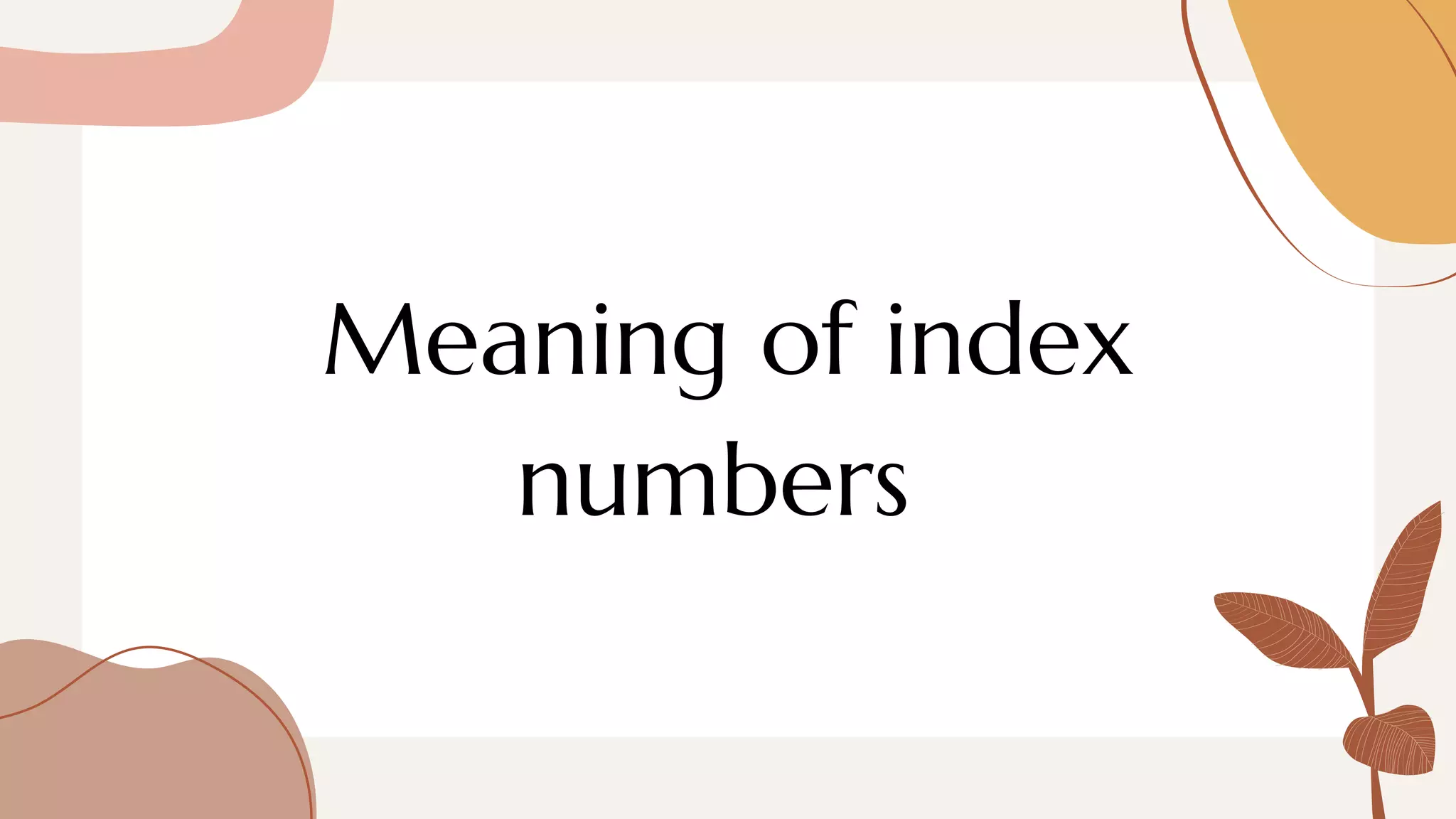 Index numbers | PPT
