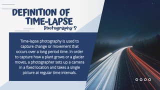 Time lapse photography presentation | PPT