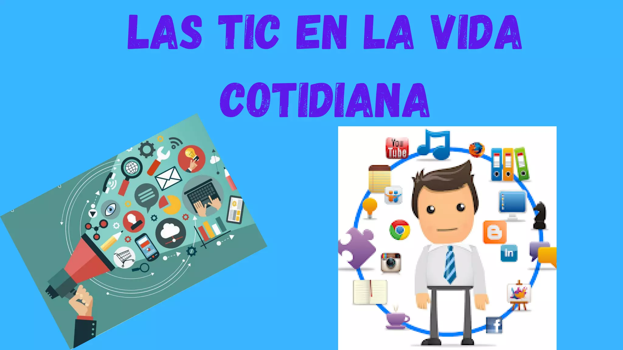 Las tic en la vida cotidiana | PPT