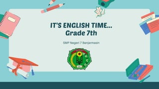 English Time for Grade 7 | PPT
