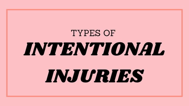 Types of intentional injuries | PDF | Debated Sensitive Social Issues ...
