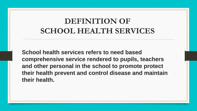 SCHOOL HEALTH SERVICES.. | PPT