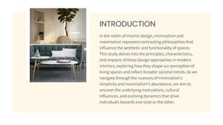 Minimalism vs maximalism A case study on design philosophies | PDF