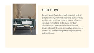 Minimalism vs maximalism A case study on design philosophies | PDF