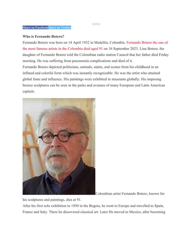 Colombian artist Fernando Botero, known for his sculptures and ...