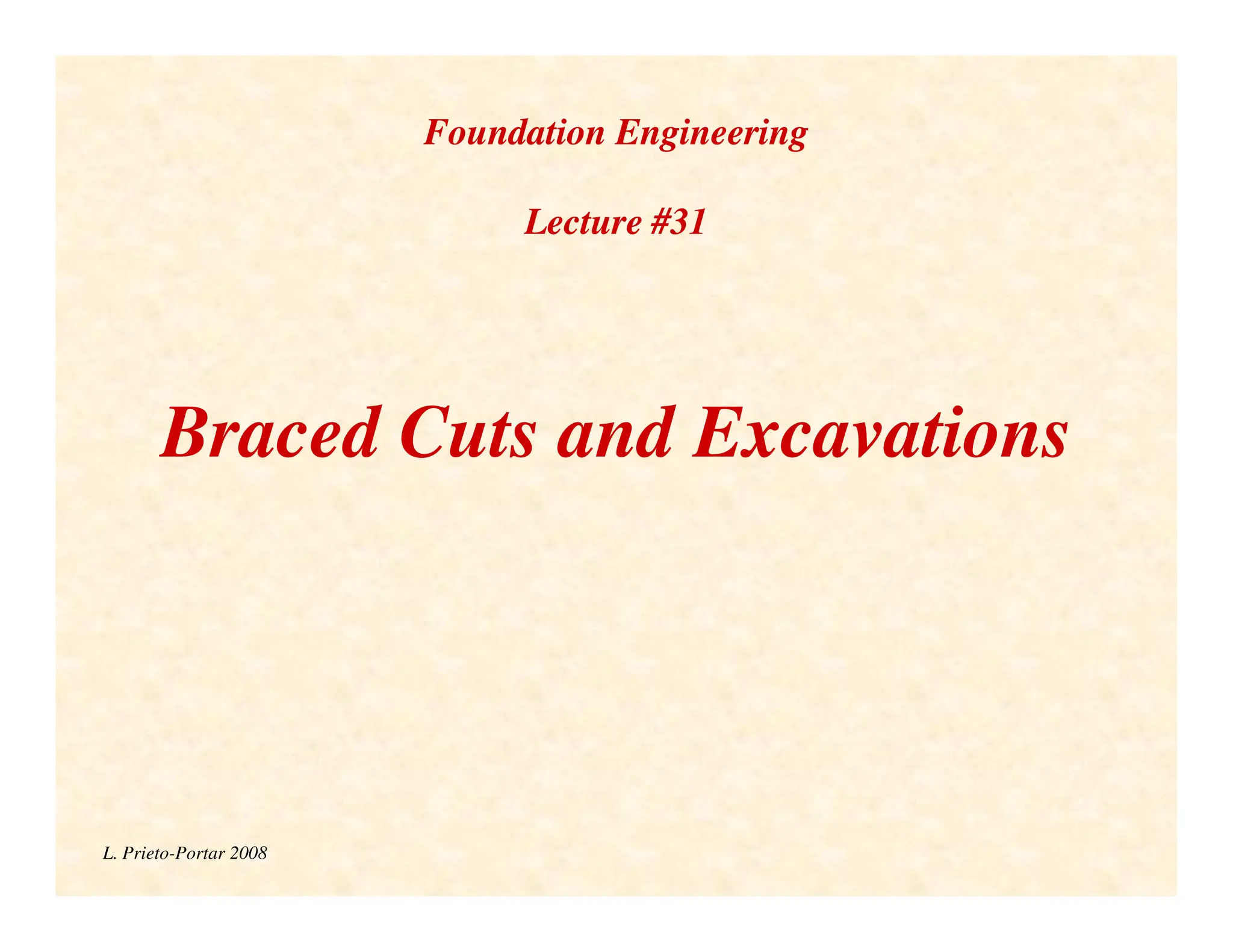 Braced cut excavations design and problems ppt | PDF
