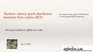 Nucleon valence quark distribution functions from Lattice QCD | PPT
