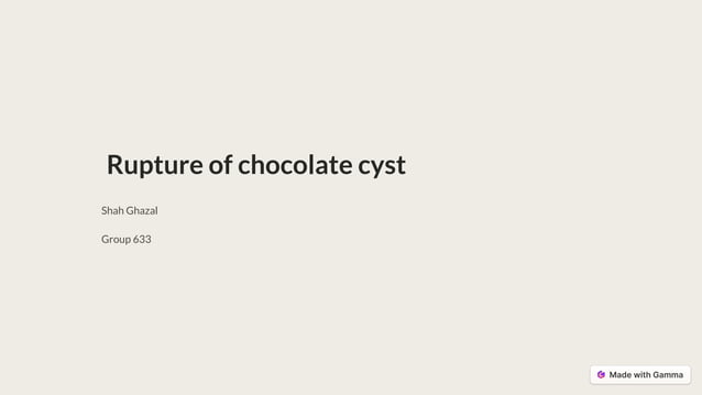 Ruptured chocolate cyst presentation ppt | PPT