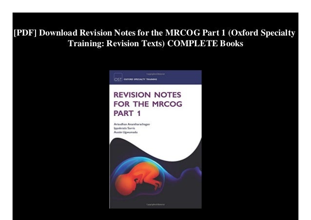 [PDF] Download Revision Notes for the MRCOG Part 1 (Oxford Specialty