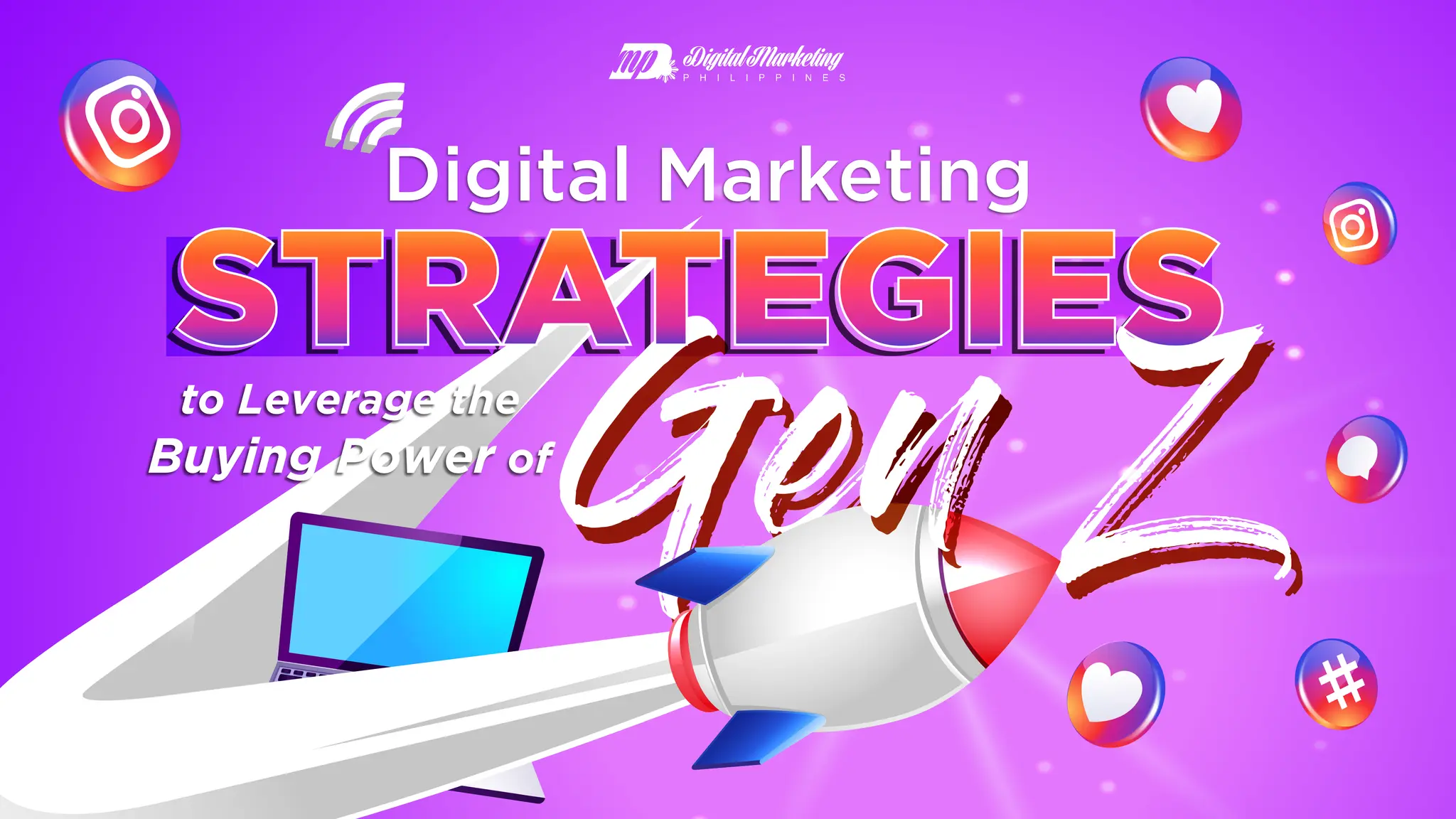 Digital Marketing Strategies to Leverage the Buying Power of Gen Z | PPT