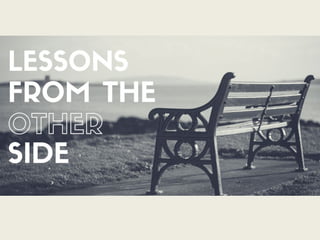 Bobbi Howe - Lessons From the Other Side | PDF