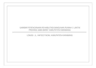 PDF Gambar Perencanaan Rehabilitasi Bangunan Rumah 1 Lantai Iyam Maryam. A.Md, KA (Finsihed).pdf