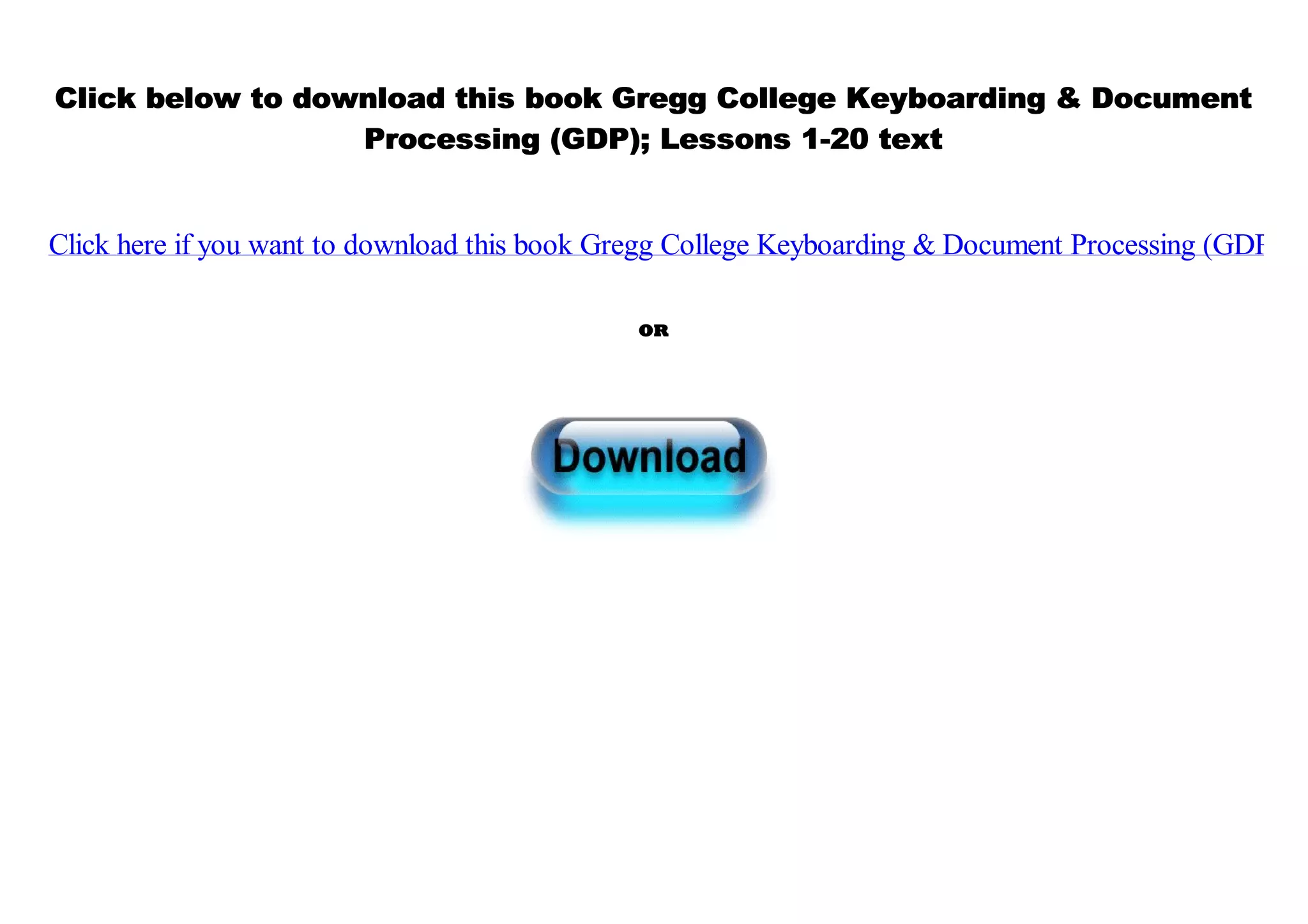 [PDF] Gregg College Keyboarding & Document Processing (GDP); Lessons 1-20 text | PDF
